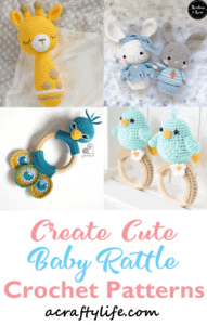 10 Adorable Crochet Baby Rattle Patterns- Cute Gifts - A Crafty Life