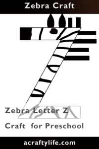 Zebra Letter Z Craft for Preschool - Fun Printable to Make - A Crafty Life