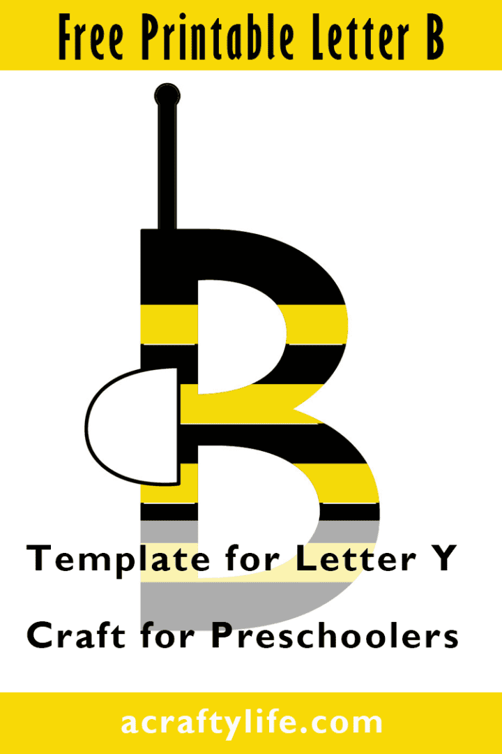 Easy Letter B Bee Craft for Preschool Printable Template - A Crafty Life