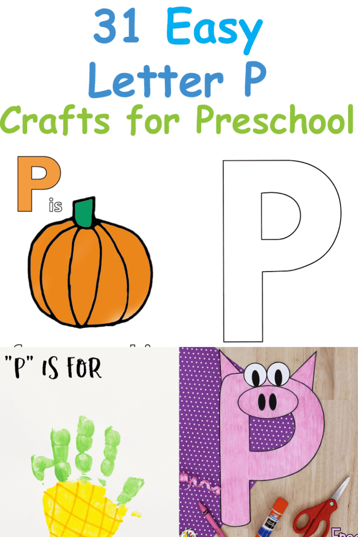 31 Easy Crafts for the Letter P: Fun Activities and Books for Preschool ...