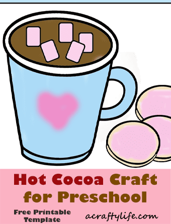Easy Hot Cocoa Craft Preschool: Free Mug Printable Template - A Crafty Life