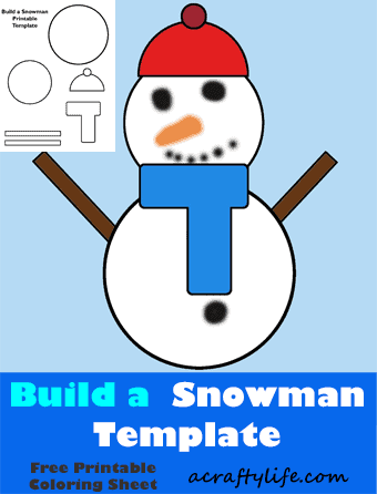 Build a Snowman Printable Craft Template: Easy Winter Activity - A ...