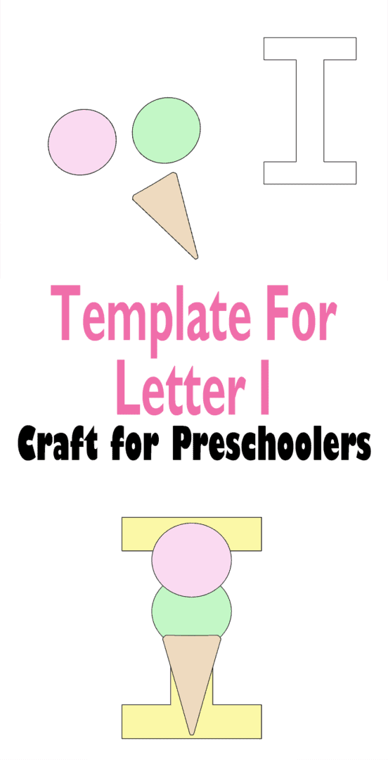 I is for Ice Cream Letter Craft for Preschool: Easy - A Crafty Life