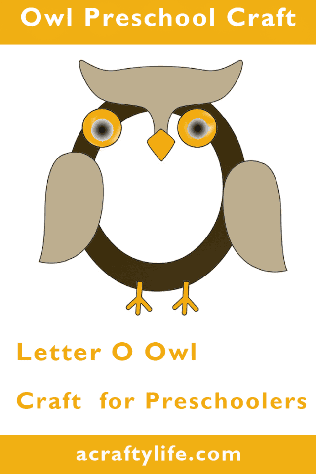 Easy Alphabet Owl Preschool Craft to Make Letter O - A Crafty Life