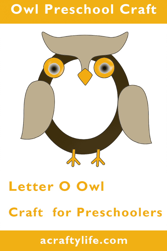 Easy Alphabet Owl Preschool Craft to Make Letter O - A Crafty Life